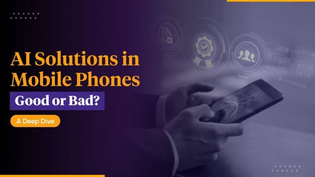 AI in Mobile Phones: Benefits, Risks & Future Impact